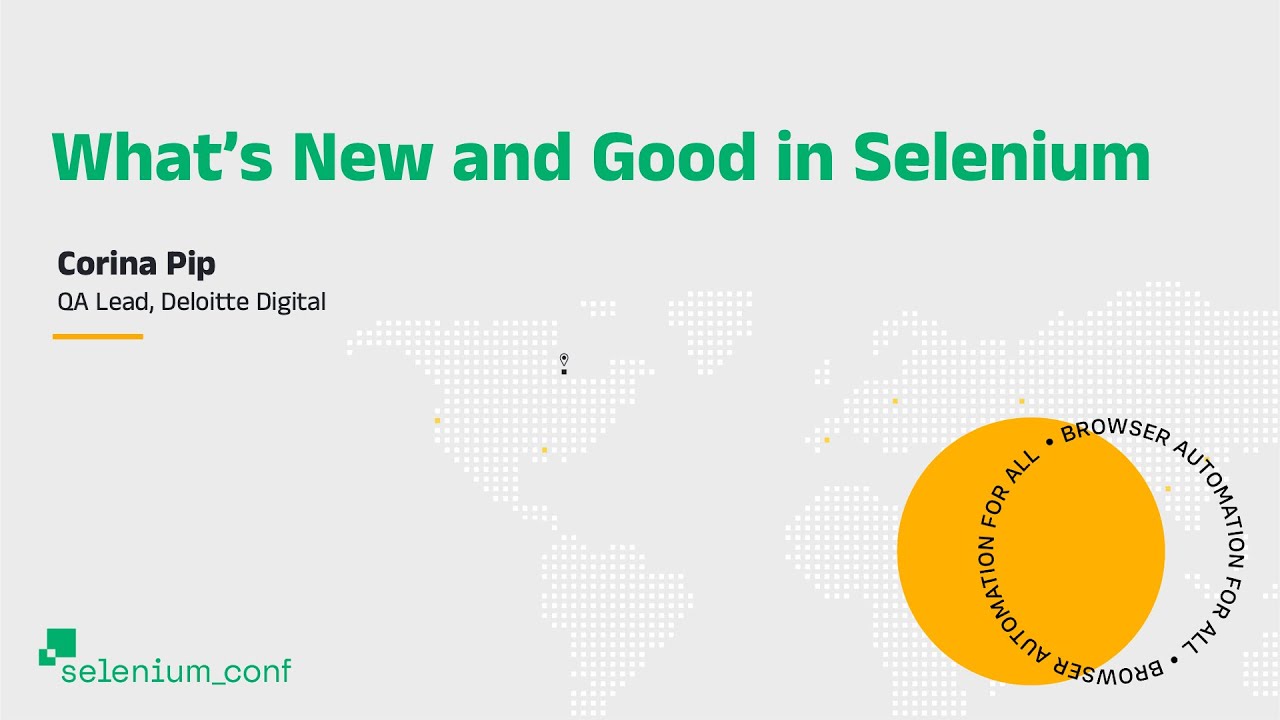 What’s New and Good in Selenium - Corina-Adina Pip, Deloitte Digital ...