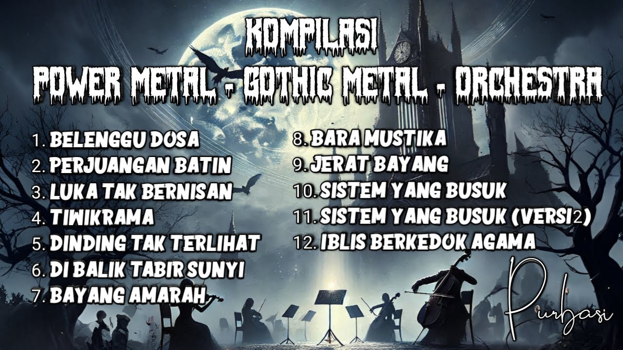 Kompilasi Lagu Power Metal - Gothic Metal - Orchestra indonesia Full ...
