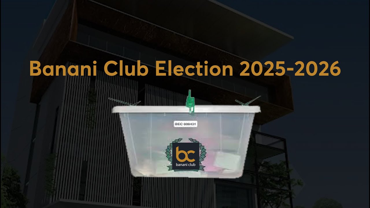 Banani Club Election 2025-2026.. Live Streaming - YouTube