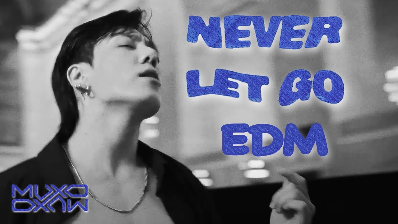 This, Is, K-Dance (Jung Kook - Nerver Let Go EDM Remix) - YouTube Music