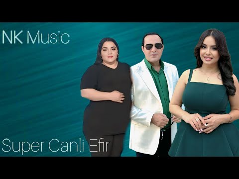 Sedef & Elnare  & Manaf Super Canlı İfa