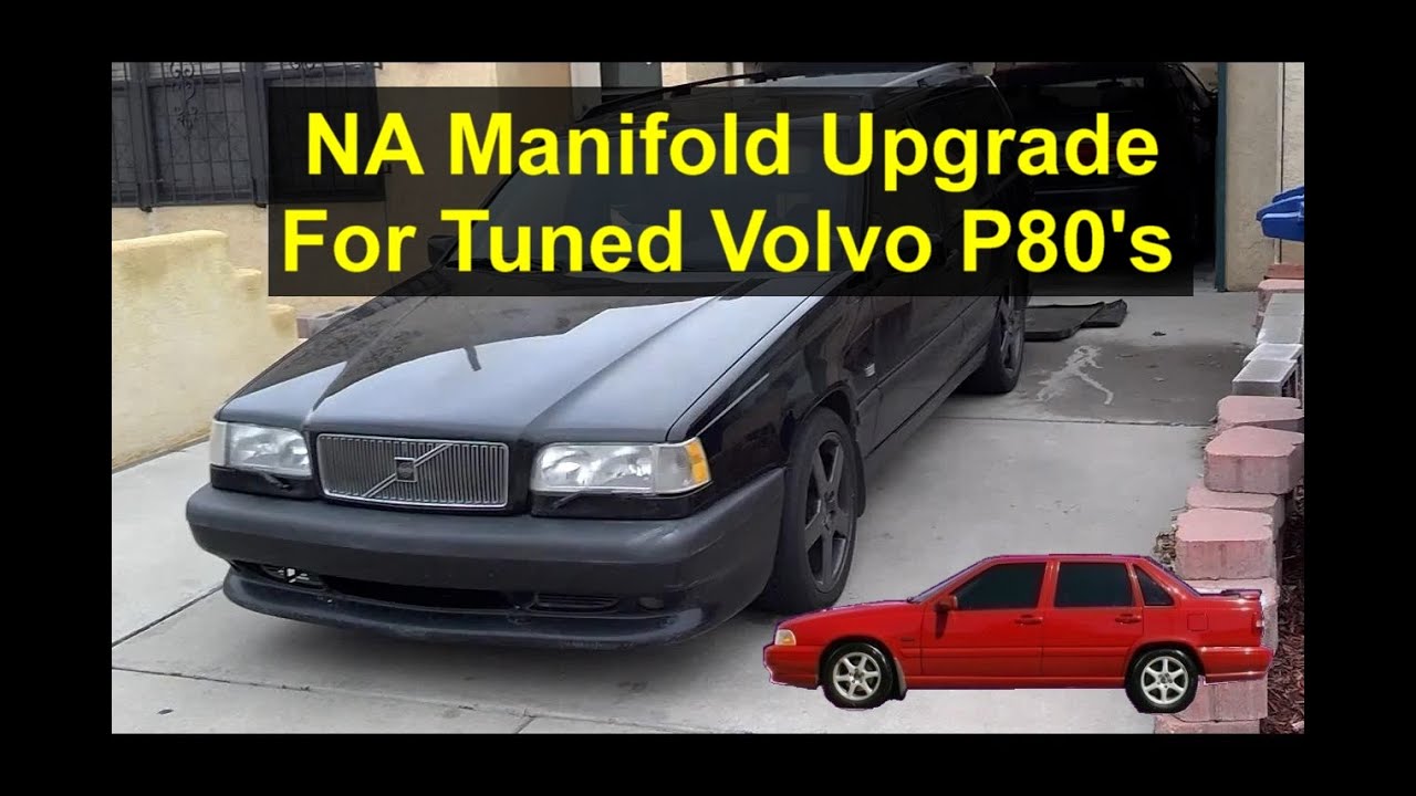 Intake manifold, throttle body upgrade for tuned Turbo Volvo 850, S70 ...