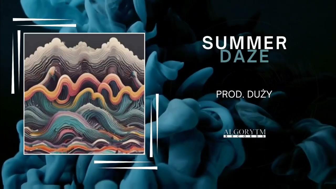 "SUMMER DAZE" | FREESTYLE TYPE BEAT | INSTRUMENTAL | HIP HOP | DUŻY ...
