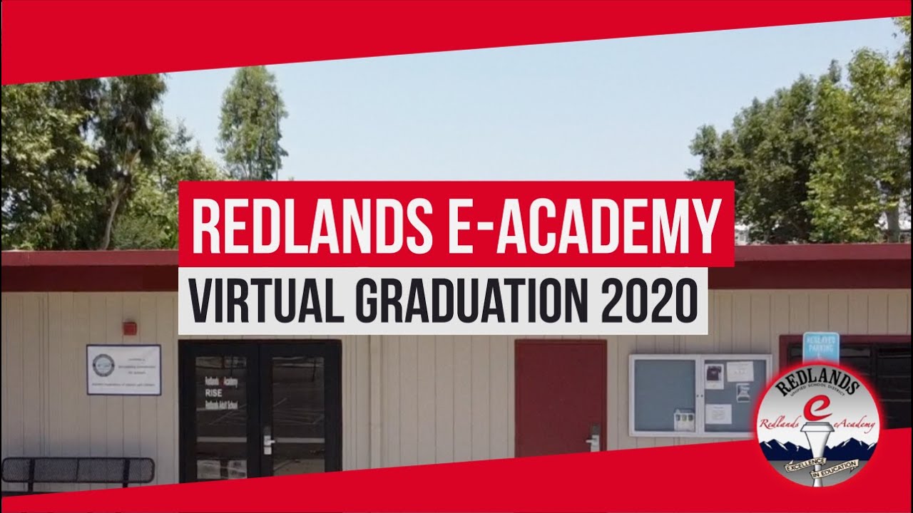 Redlands eAcademy Virtual Graduation 2020 - YouTube