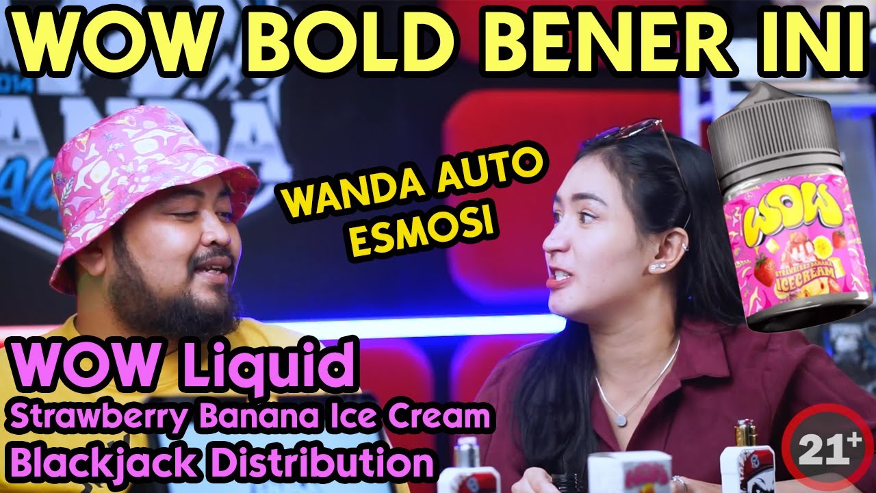 WANDA AUTO EMOSI | WOW Liquid Strawberry Banana Ice Cream by Blackjack ...