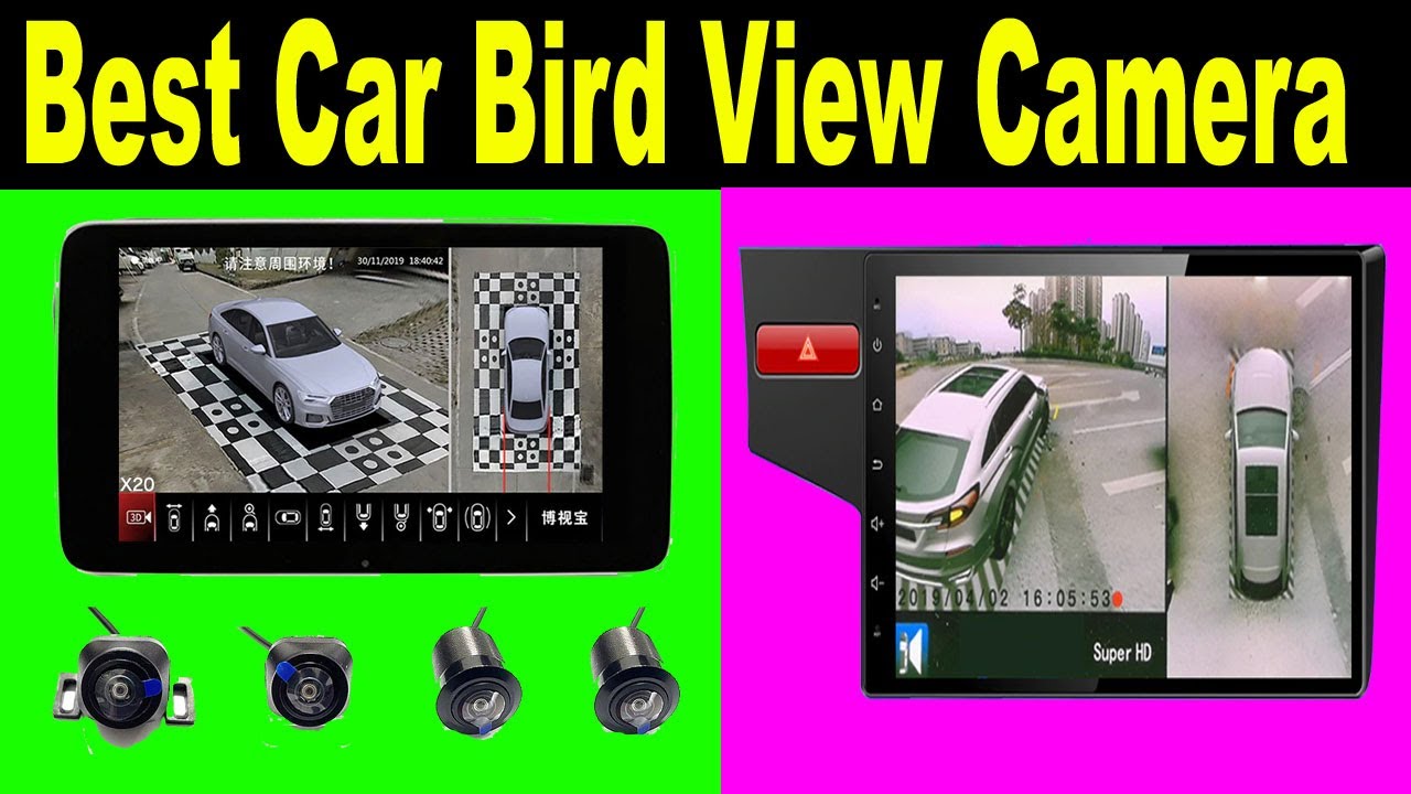 Top 5 Best Car Bird View Camera 2020 | Bird View Panorama Car Cameras ...