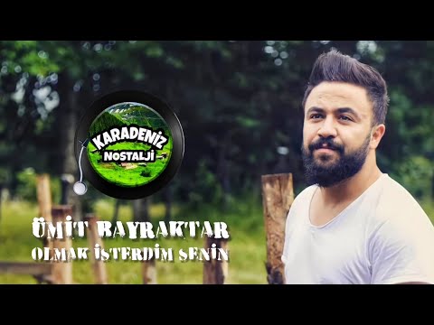 Ümit Bayraktar - Olmak İsterdim Senin ✔