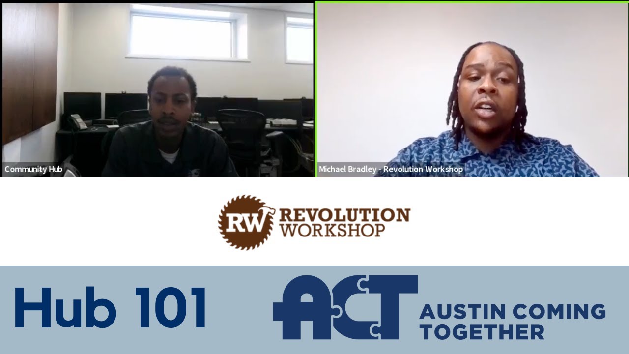 Hub 101: Building A Brighter Future with Revolution Workshop - YouTube