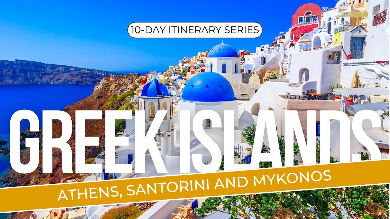 Ultimate Greek Island Adventure Athens, Santorini and Mykonos 10 Day ...