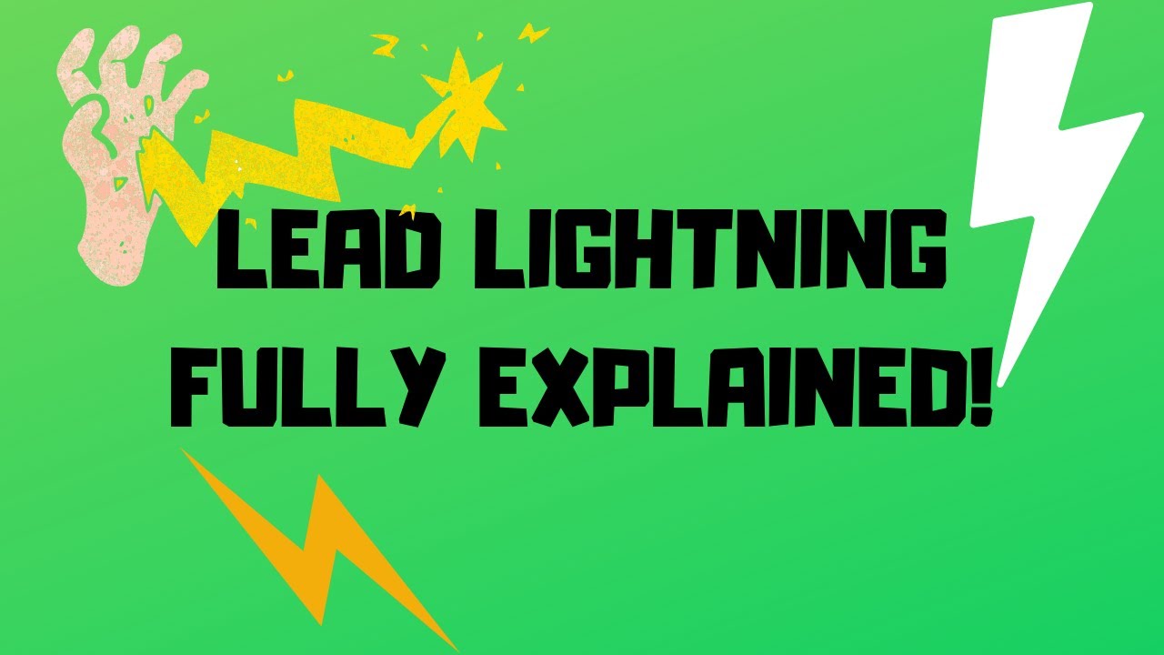 LEAD LIGHTNING FULLY EXPLAINED: How to Create Lead Lightning Success ...