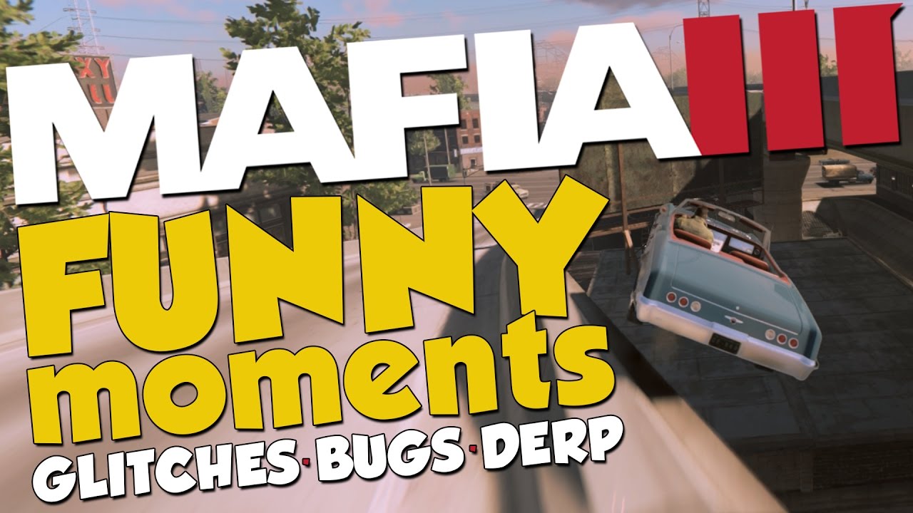 MAFIA 3 Funny Moments - Goofy Cutscenes, Worst Driver Ever & MORE ...