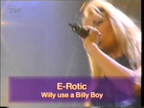 E-Rotic - Willy Use a Billy Boy (ZDF Live 1995) - YouTube