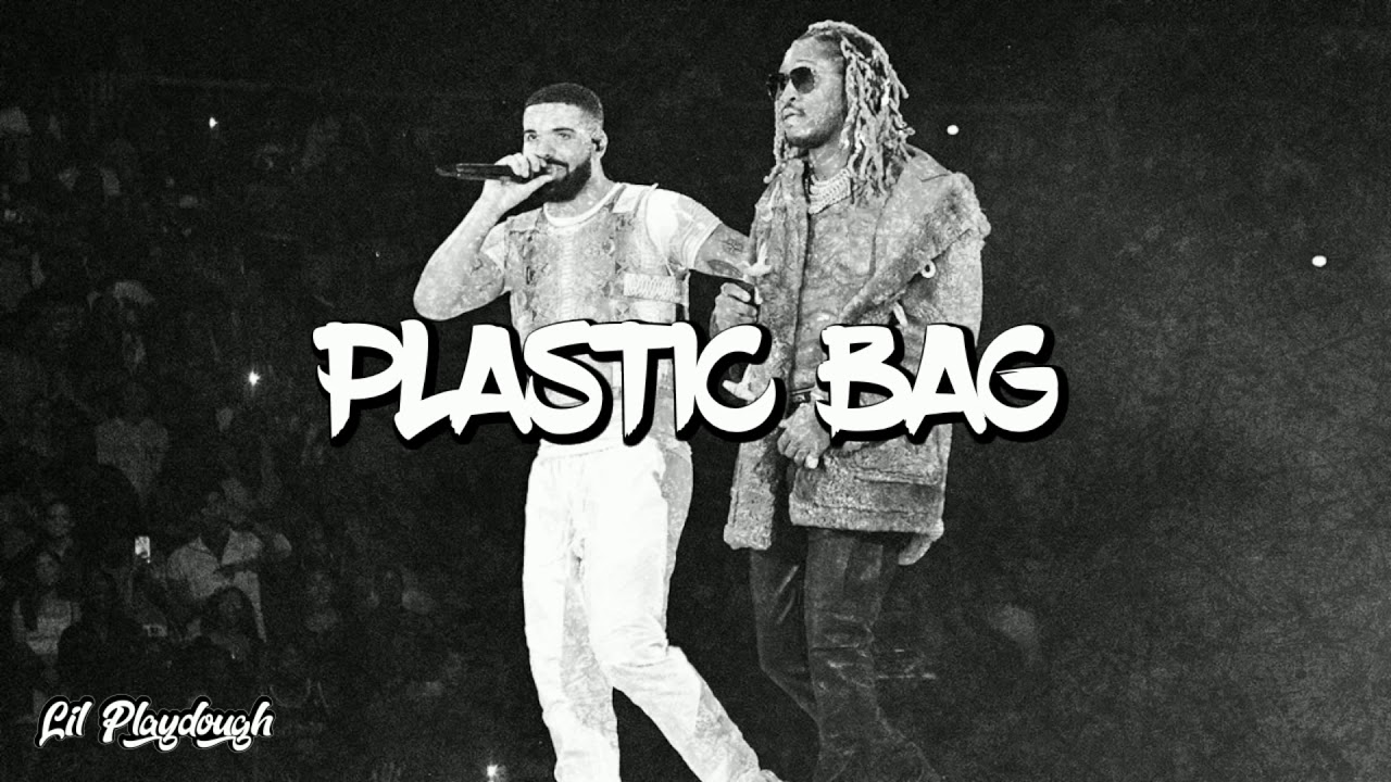 [FREE] Drake x Future ~ "Plastic Bag" Type Beat | WATTBA | HNDRXX ...