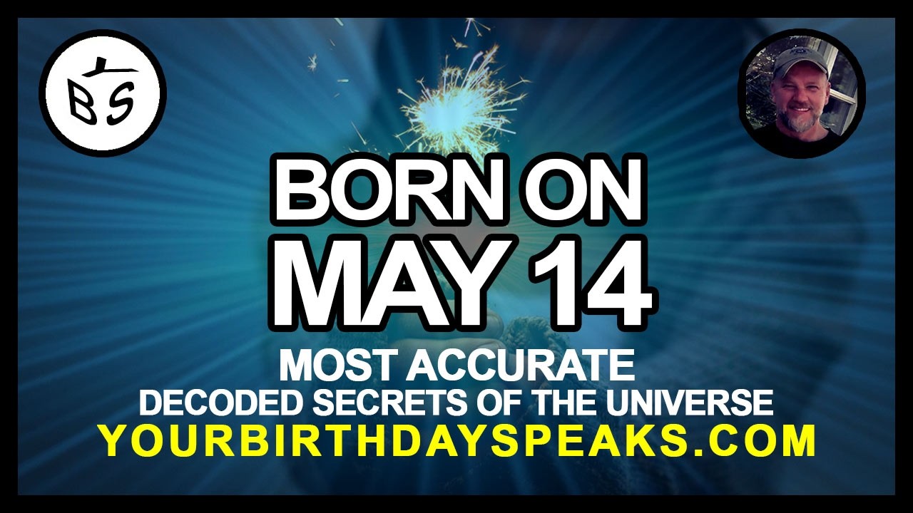 Born on May 14 | Numerology and Astrology Analysis - YouTube