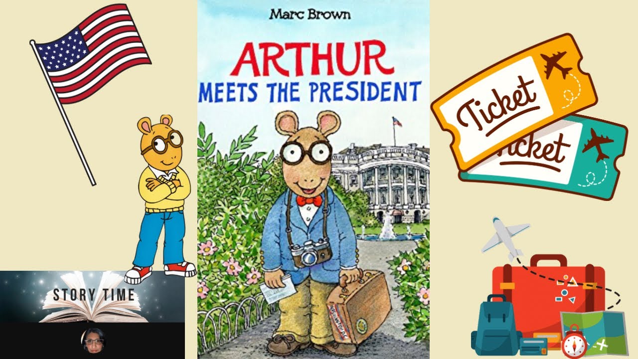 🇺🇸Arthur Meets the President by Marc Brown, children’s story, read ...