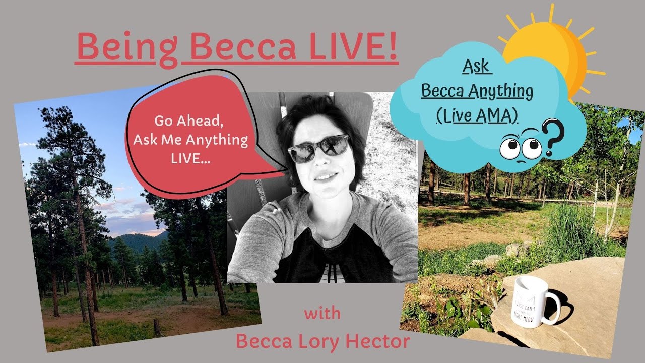 Being Becca LIVE (12/22) Ask Me Anything (AMA) - YouTube