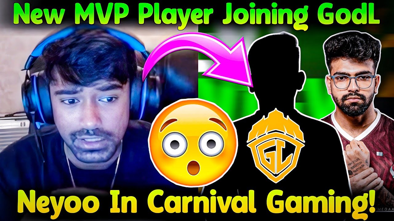 Neyoo Joining Carnival Gaming😳? New MVP Assaulter Joining GodLike After ...