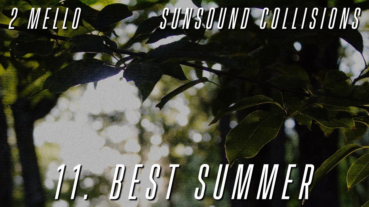 2 Mello - best summer (Official Audio) - YouTube