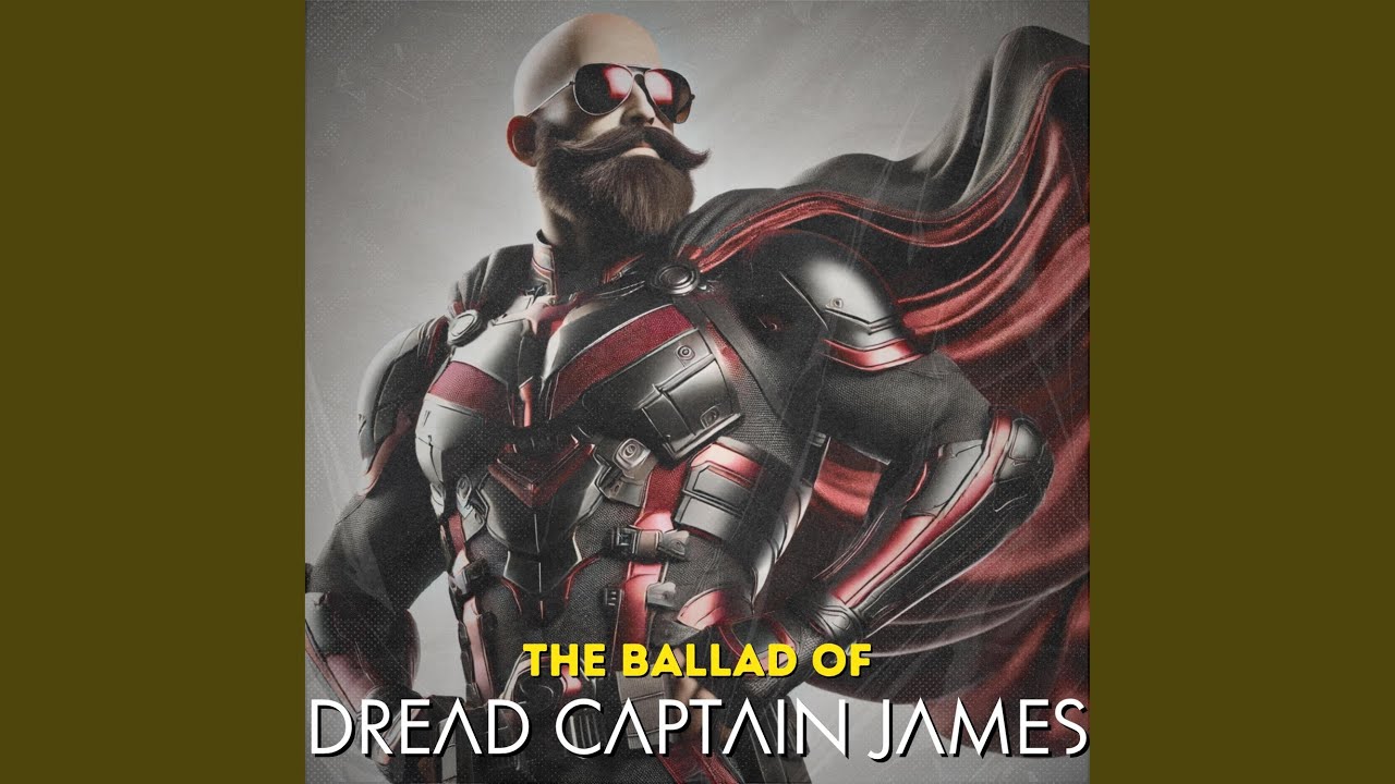 The Ballad of Dread Captain James - YouTube