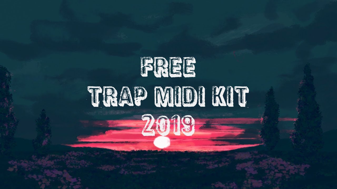 [FREE] Trap Melody MIDI Kit Download 2019 - YouTube