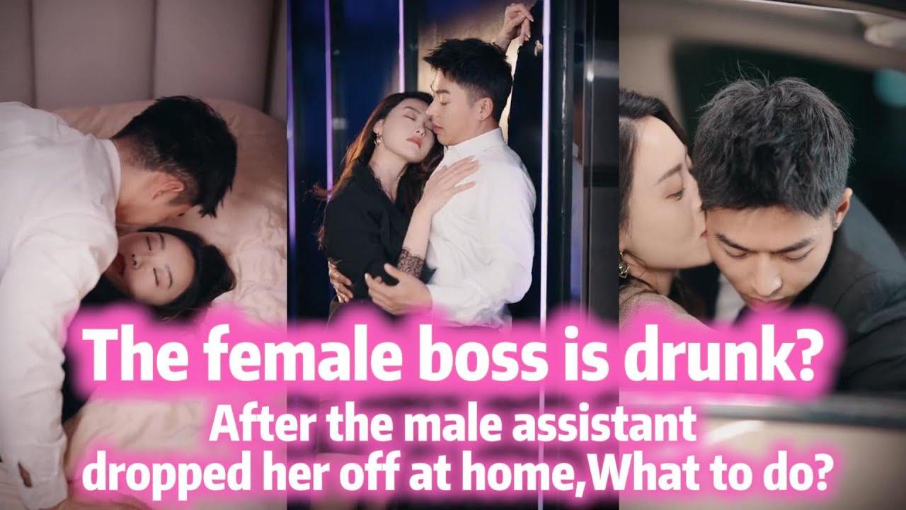【Eng Dub】Doom! My beautiful boss is drunk，When I dropped her off, she ...