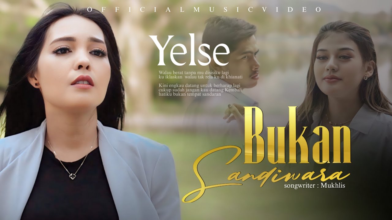 Yelse - Bukan Sandiwara ( Official Music Video ) - YouTube