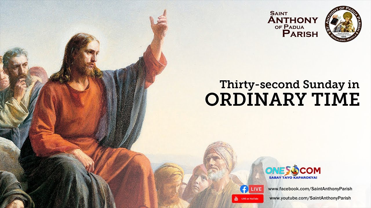 32nd Sunday in Ordinary Time | 4:30 PM Holy Mass | November 6, 2022 ...