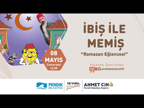 İBİŞ İLE MEMİŞ 'Ramazan Eğlencesi'