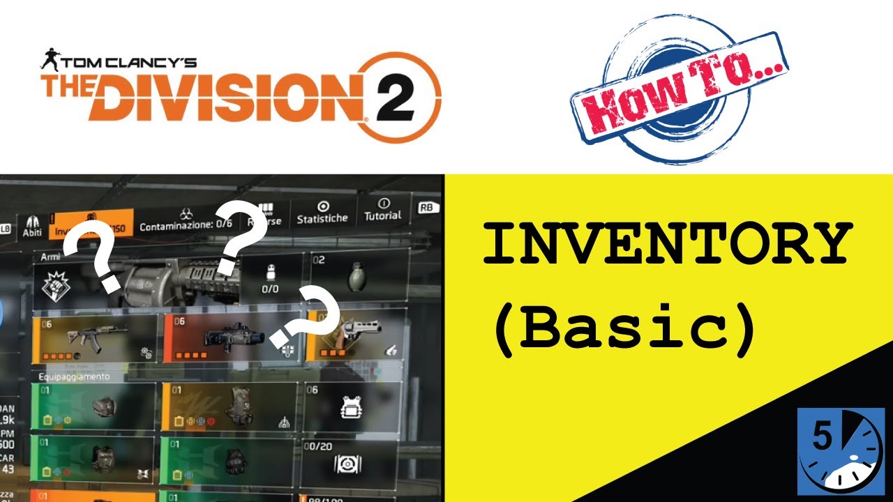 The Division 2 - How To INVENTORY Guide for beginner - 5MinGamePlay ...