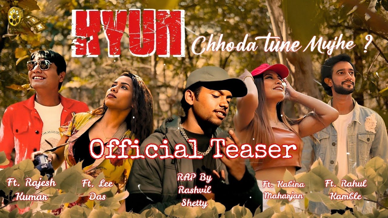KYUN Chhoda Tune Muje ? Official Teaser | Rashvil Shetty | RSK | Kabina ...