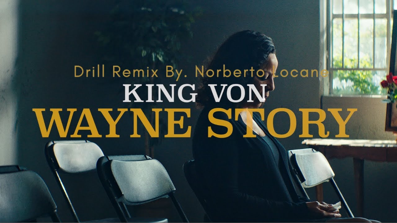 King Von Wayne's Story 💥(Drill Remix By. Norberto Locane)💥 - YouTube