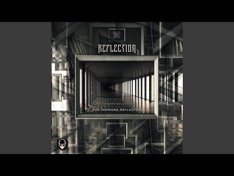 Reflection – The Mirrors Reflection (2017, 320 kbps, File) - Discogs