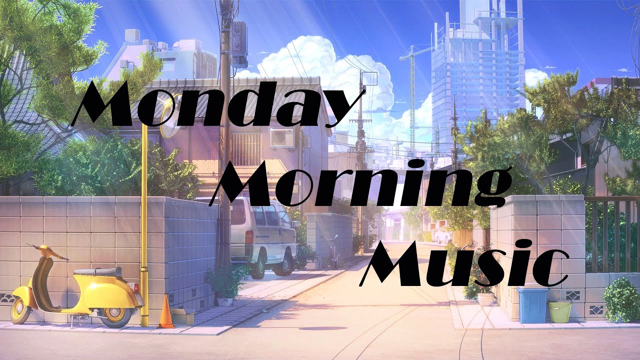 Monday Morning Music 2022 Playlist - YouTube