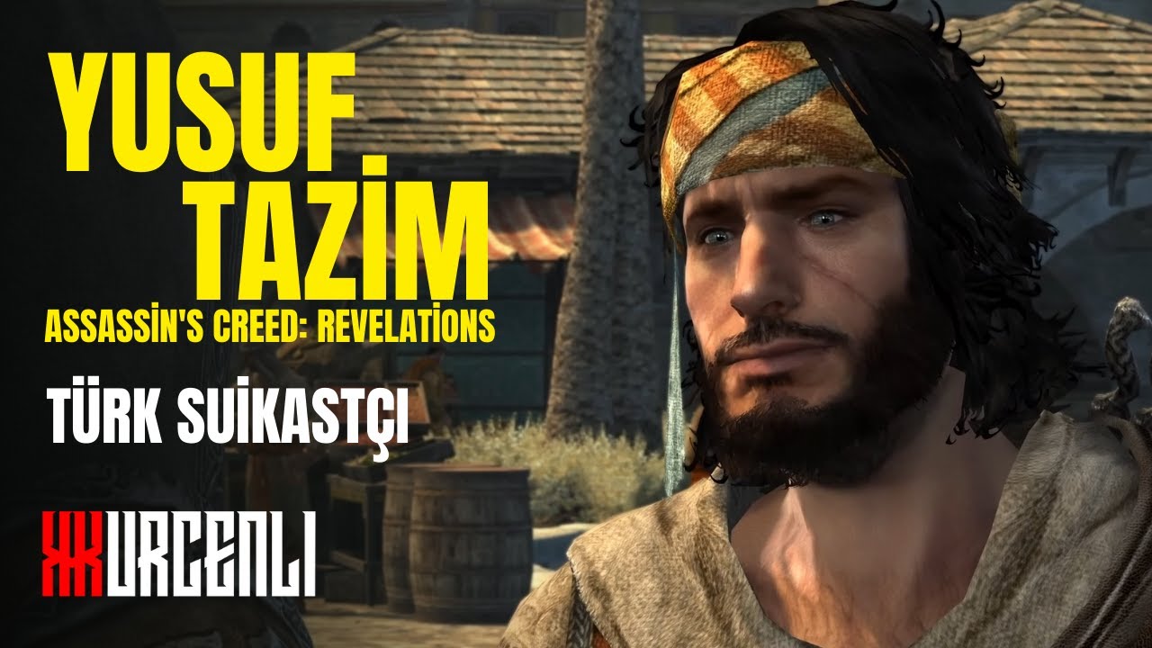 YUSUF TAZİM KİMDİR? | ASSASSIN'S CREED | SANAL EFSANELER - YouTube