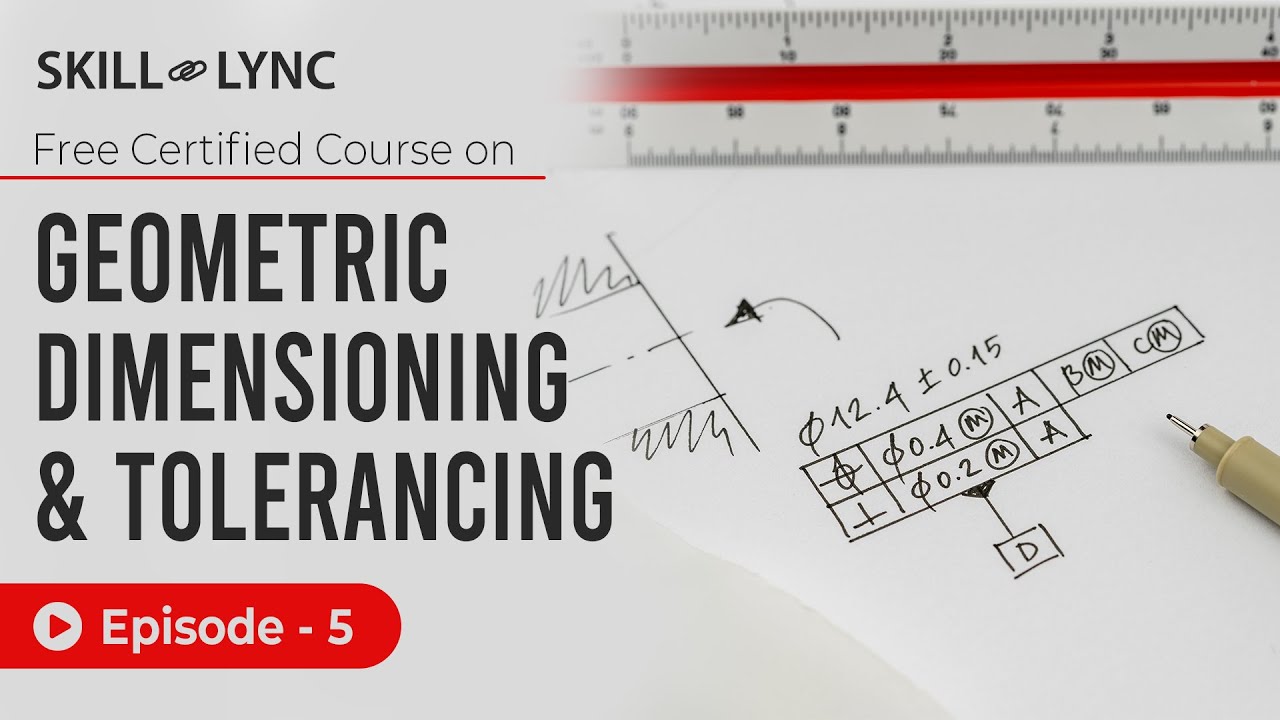 Geometric Dimensioning and Tolerancing (GD&T): Engineering Drawing ...