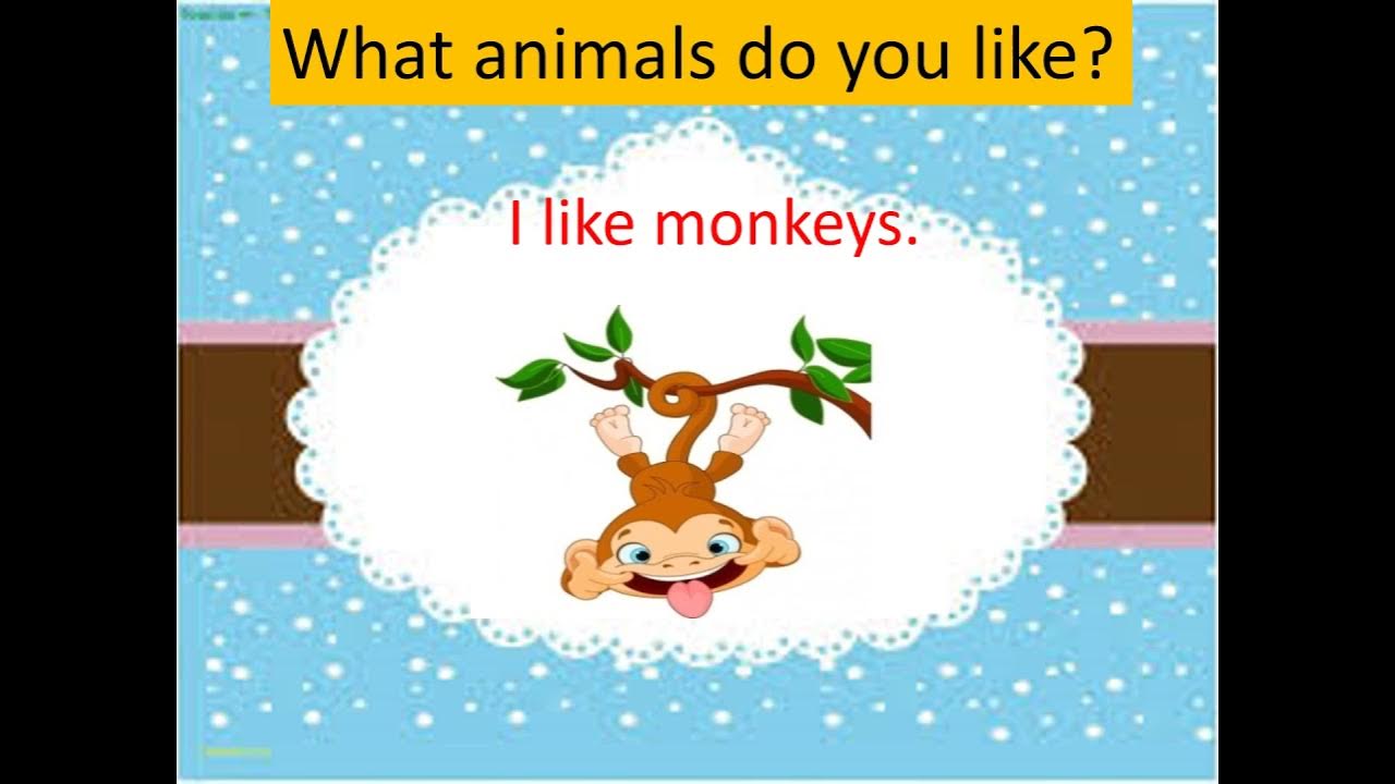 UNIT 1 WHAT ANIMALS DO YOU LIKE - YouTube