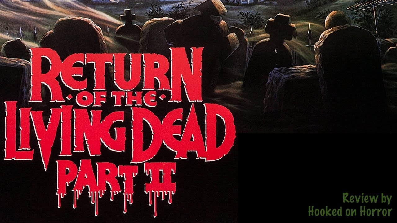 Return of the Living Dead Part 2 1988 Movie/DVD Review - YouTube
