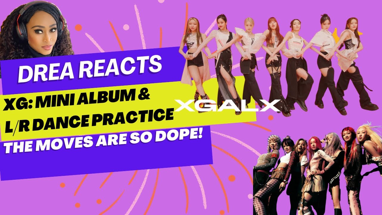 XG- MINI ALBUM & LEFT/RIGHT DANCE REHEARSAL - YouTube