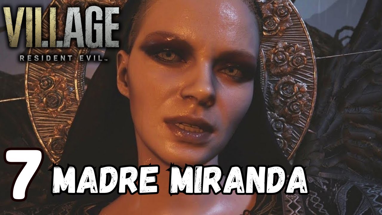 RESIDENT EVIL 8 VILLAGE || Capitulo 6 FINAL Madre Miranda || Gameplay ...