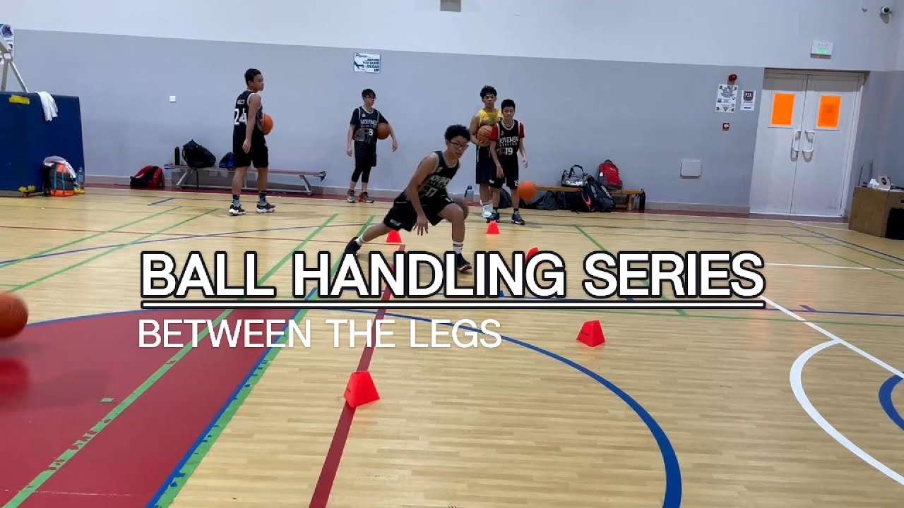 Between The Legs ( Ball Handling Series ) - YouTube