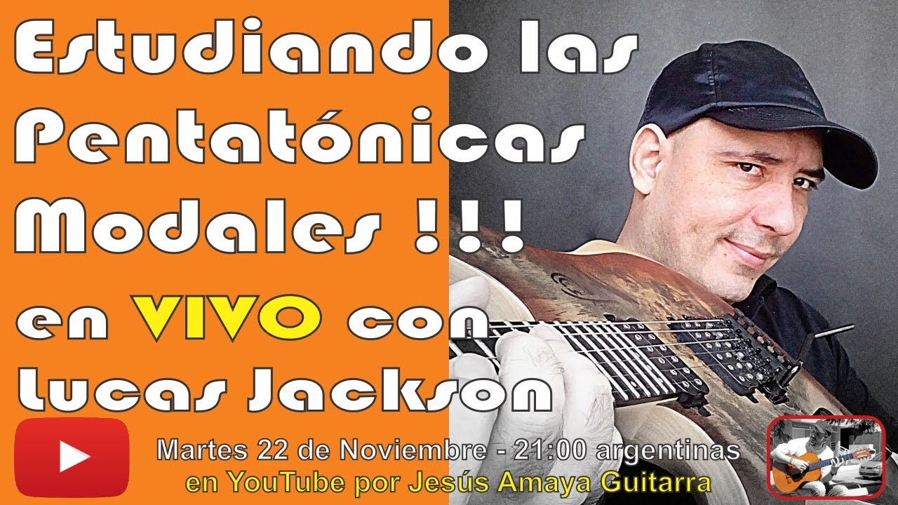 Estudiando las Pentatónicas Modales - Lucas Jackson en VIVO... - YouTube