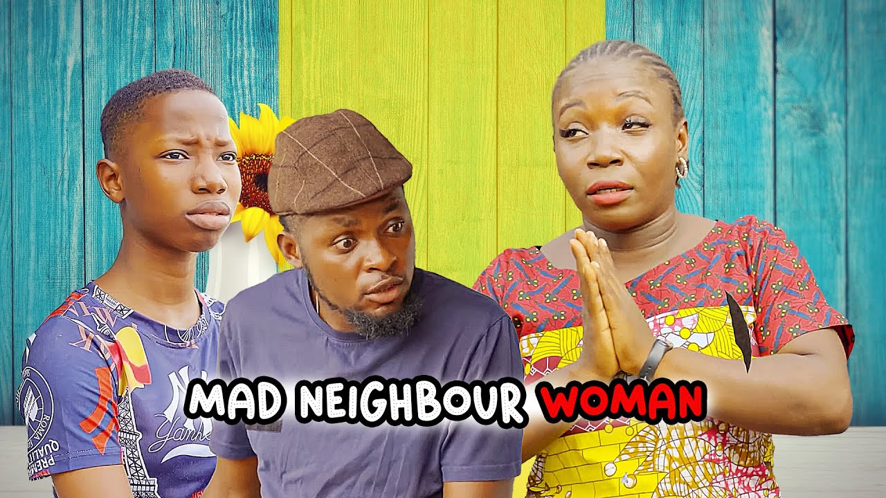 Mad Neighbour Woman (Best Of Mark Angel Comedy) - YouTube