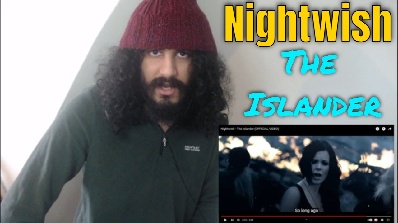 FIRST TIME HEARING Nightwish - The Islander (OFFICIAL VIDEO) - YouTube