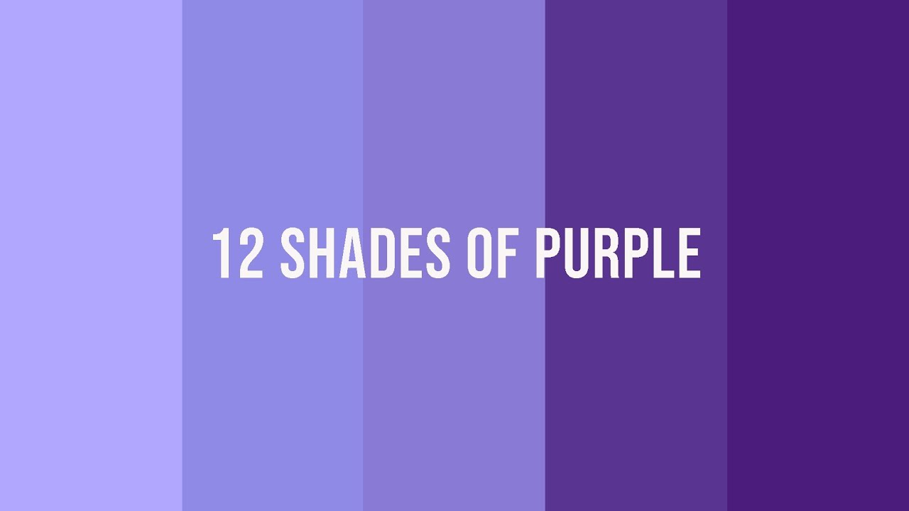 12 different shades of purple and their names. - YouTube