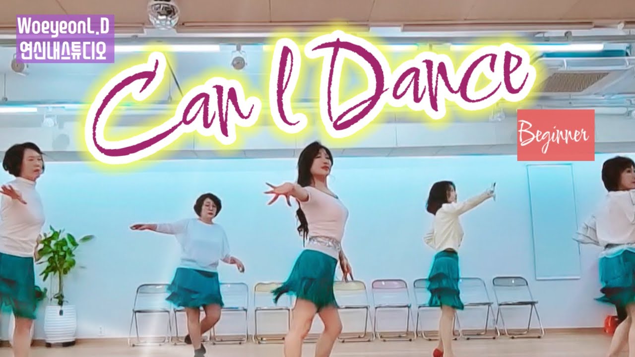 💃Can l Dance LineDance/캔 아이 댄스 라인댄스/Beginner/Woeyeonlinedance - YouTube