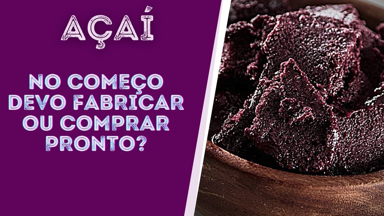 Açaí pronto uso (veja o que vale apena fazer quando se está começando ...