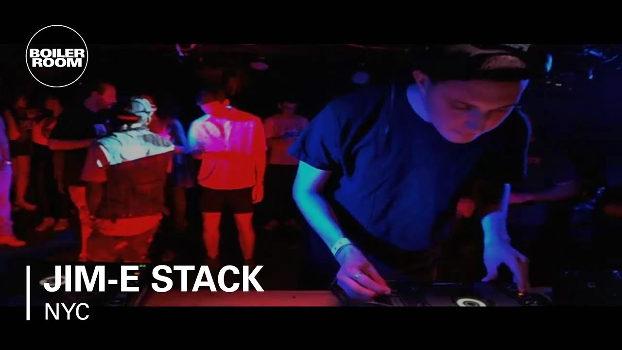 Jim-E Stack 55 min Boiler Room New York DJ Set - YouTube