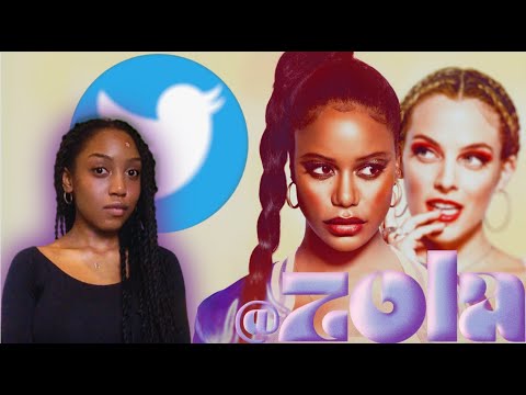 Lets talk about the Twitter thread turned feature film| ZOLA - YouTube