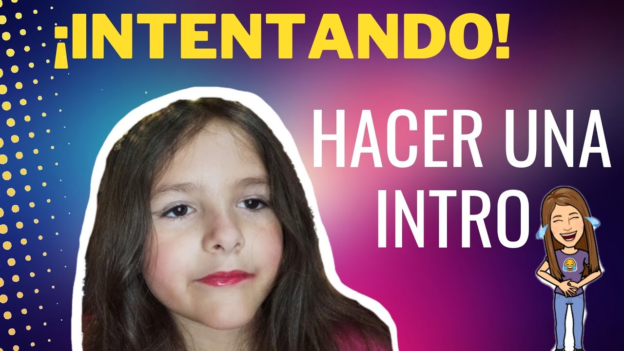 SOY UNA NIÑA YOUTUBER DE 7 AÑOS! - YouTube