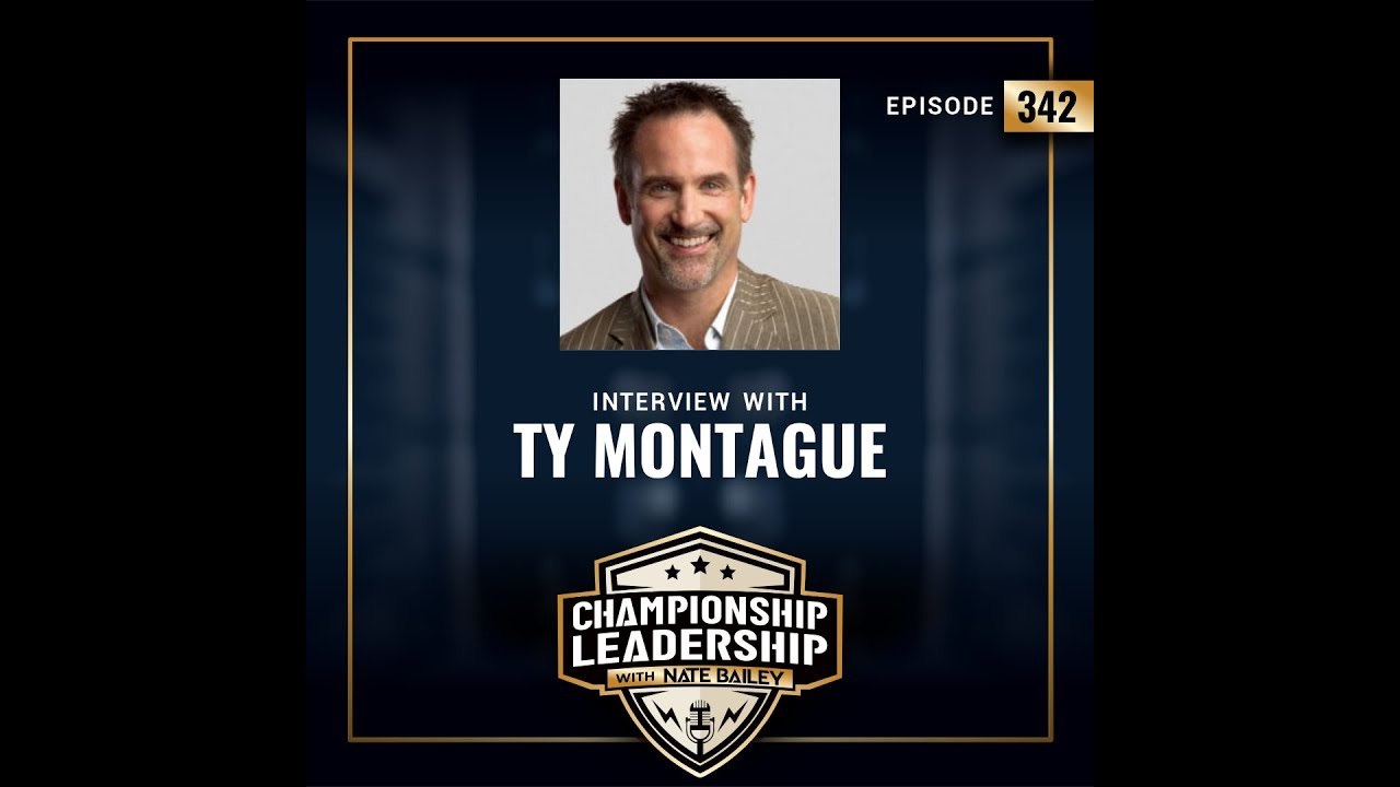 Ty Montague: Lead by Purpose | Championship Leadership - YouTube